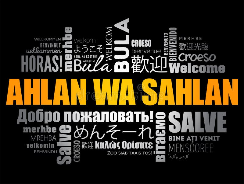 Ahlan Wa Sahlan Welcome in Arabic Word Cloud in Different Languages ...