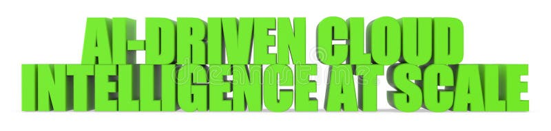 AI Driven Cloud Intelligence at Scale, 3d Text Stock Illustration ...