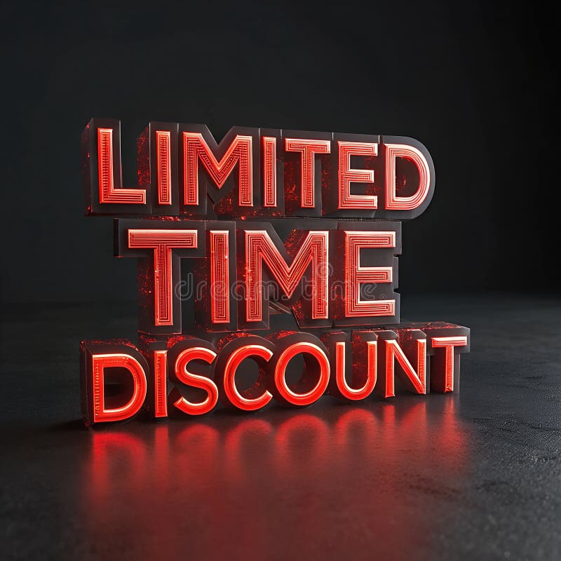 Glowing Red 3D Text Limited Time Discount Stands Out Against a Dark ...