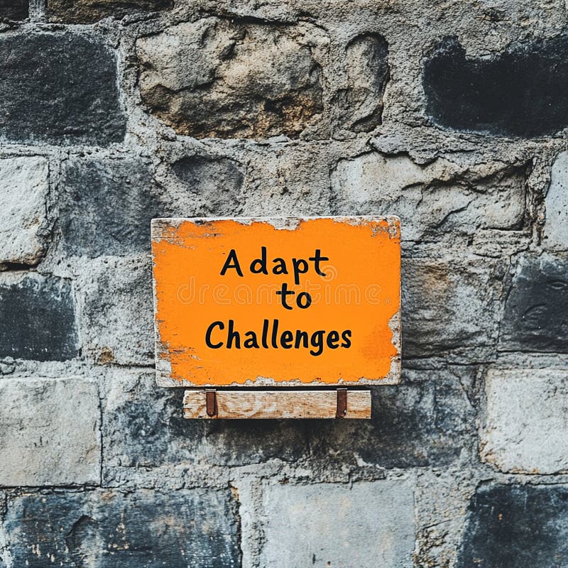 Alert Sign with "Adapt To Challenges" on a Minimalist Backdrop Stock ...