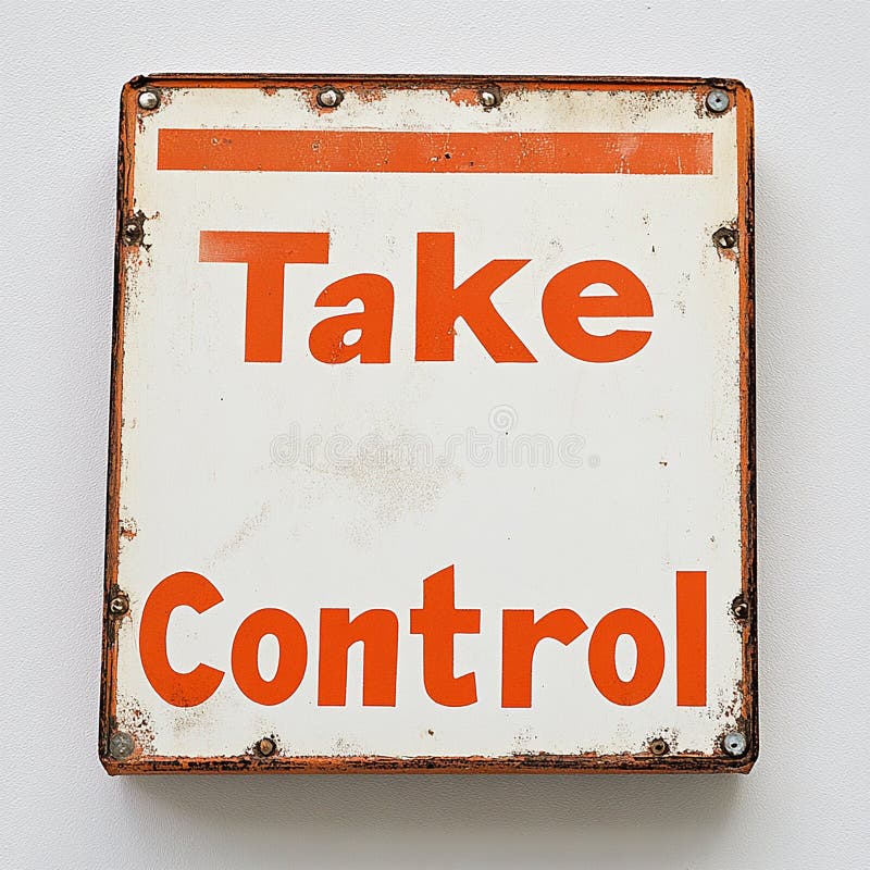 Alert Sign Reading "Take Control" on Plain White Background Stock ...