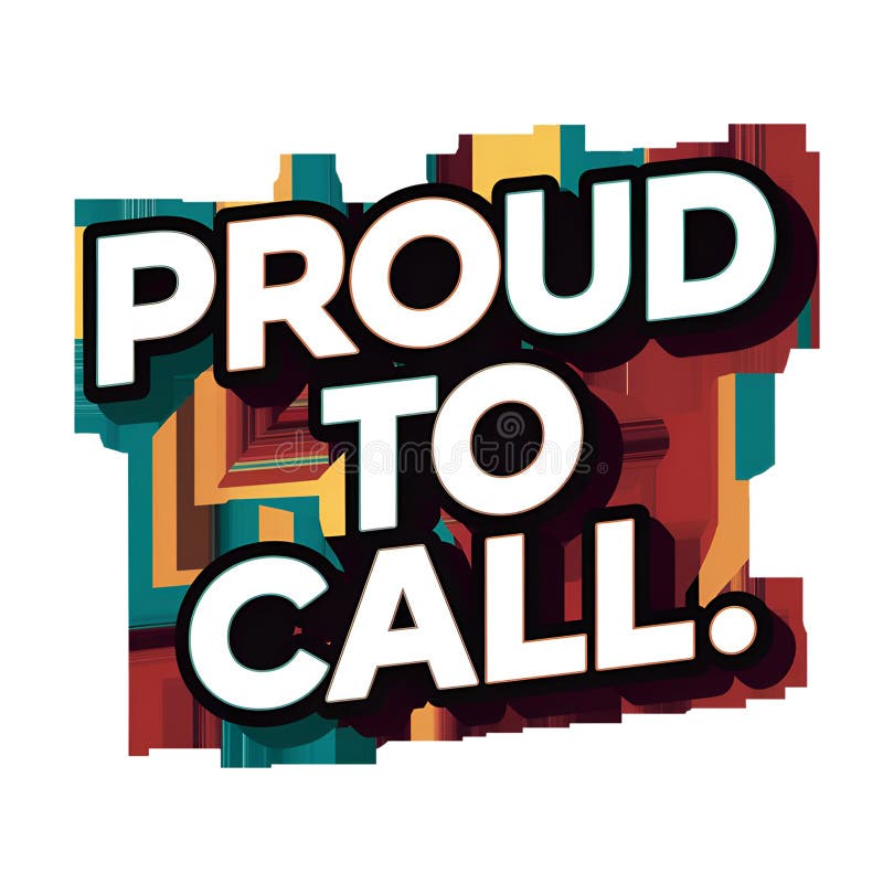 AI Generated Typographic Design- Proud To Call Stock Illustration ...