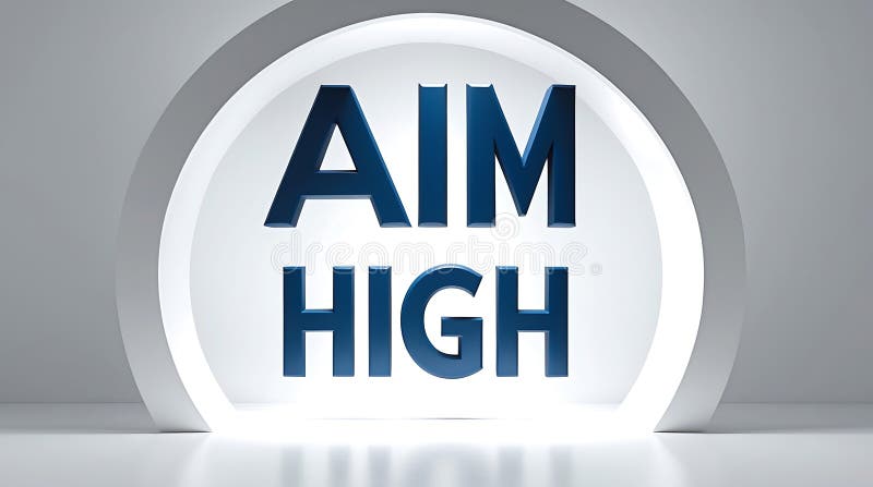 Aim High Illuminated Sign in a Minimalist Setting with Clean Design ...