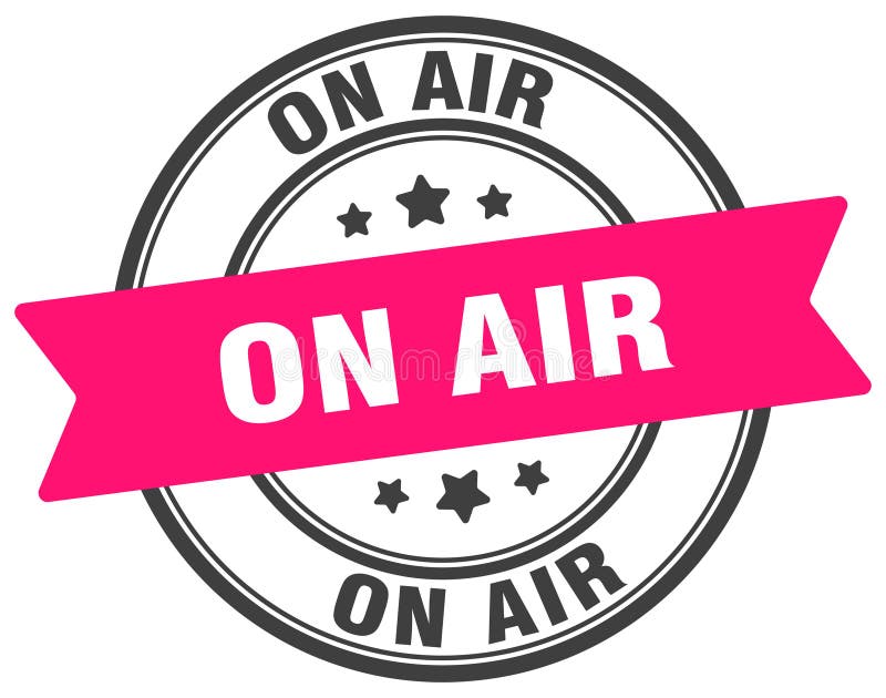 On Air Stamp. on Air Label on Transparent Background. Round Sign Stock ...