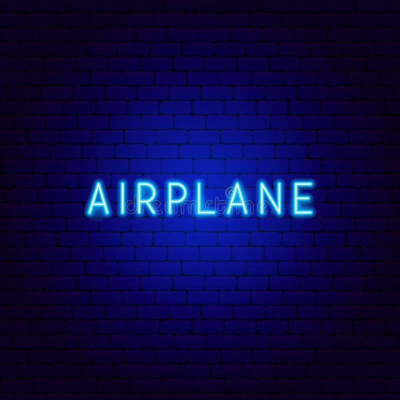 Airplane Neon Text stock vector. Illustration of flight - 227495560