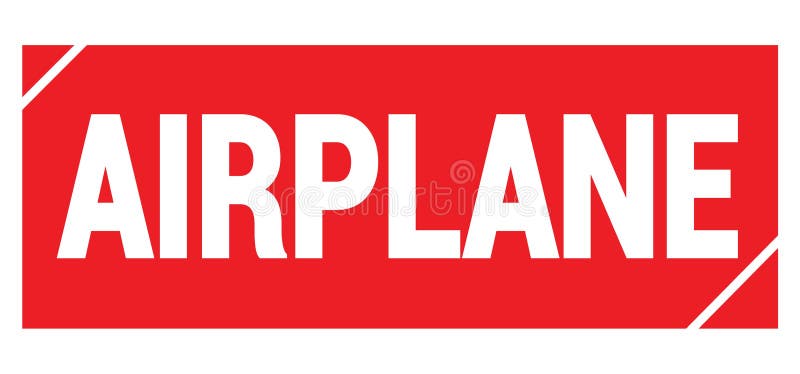 AIRPLANE Text Written on Red Stamp Sign Stock Illustration ...