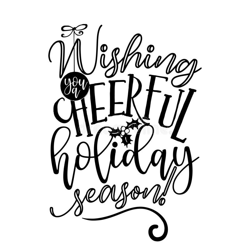 Wishing You a Cheerful Holiday Season. Hand Drawn Vector Lettering ...