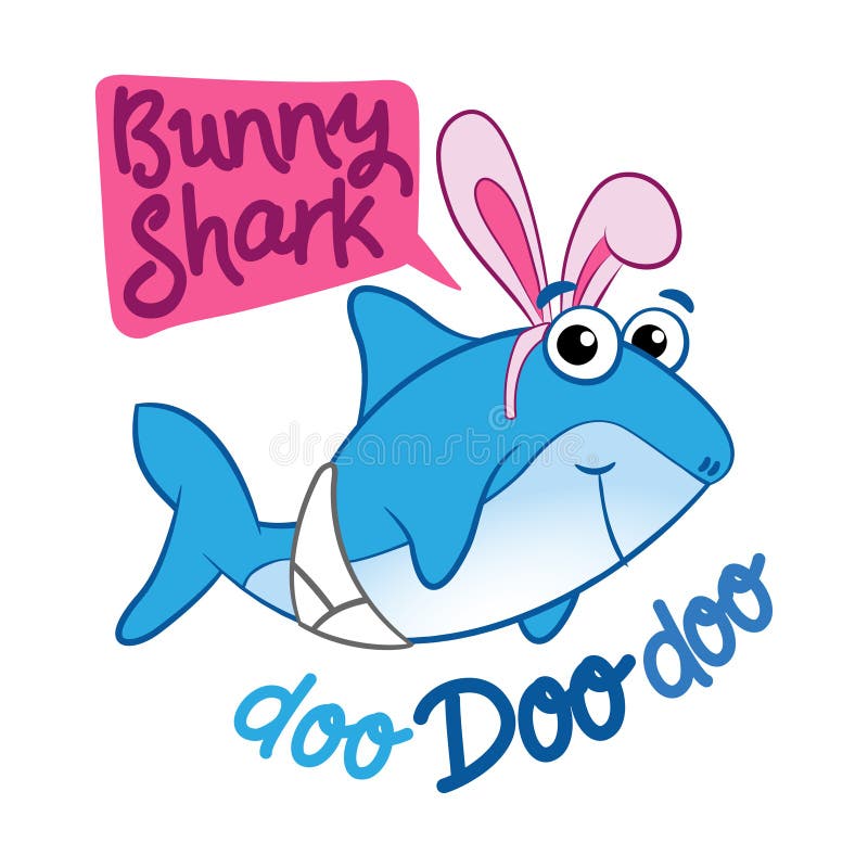 Bunny Shark, Doo Doo Doo - T-Shirts, Hoodie, Tank, Gifts. Stock Vector ...