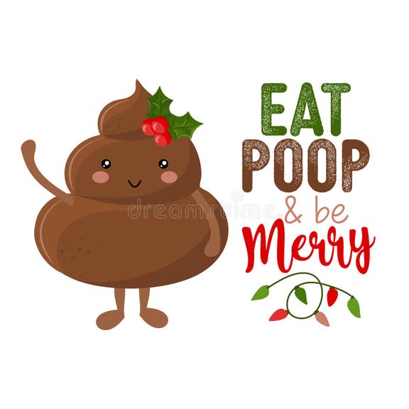 Poop Christmas Stock Illustrations – 174 Poop Christmas Stock ...