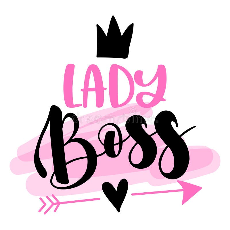 Lady Boss Vector Poster. Brush Calligraphy. Feminism Slogan with ...