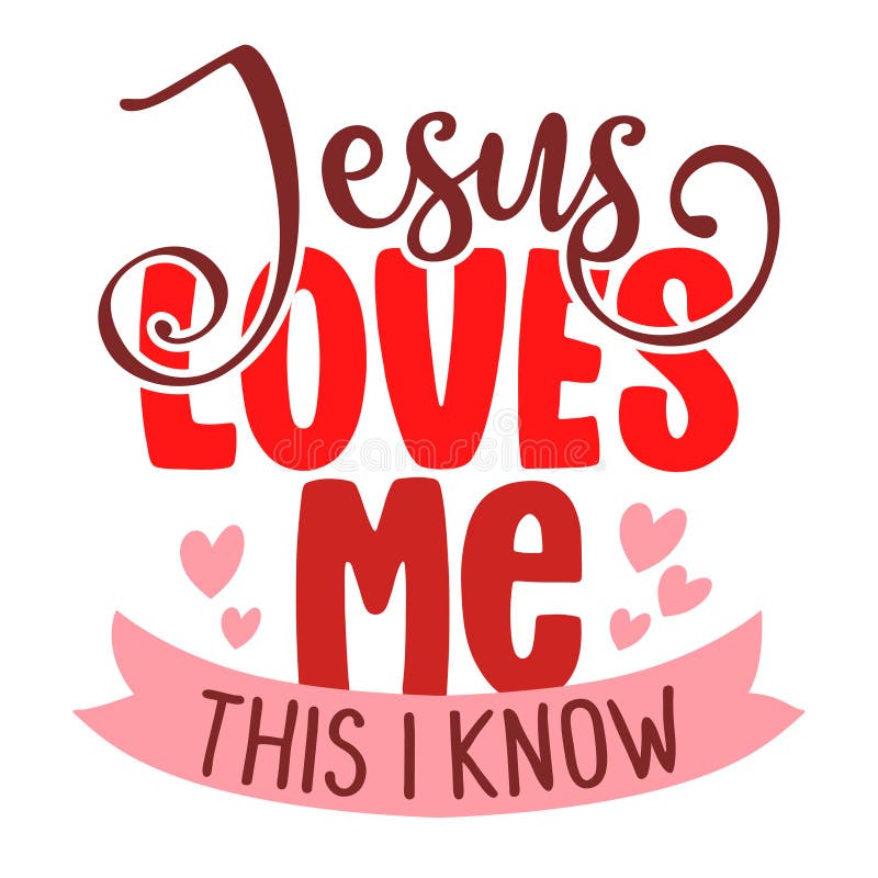 Jesus Loves Me Stock Illustrations – 82 Jesus Loves Me Stock ...