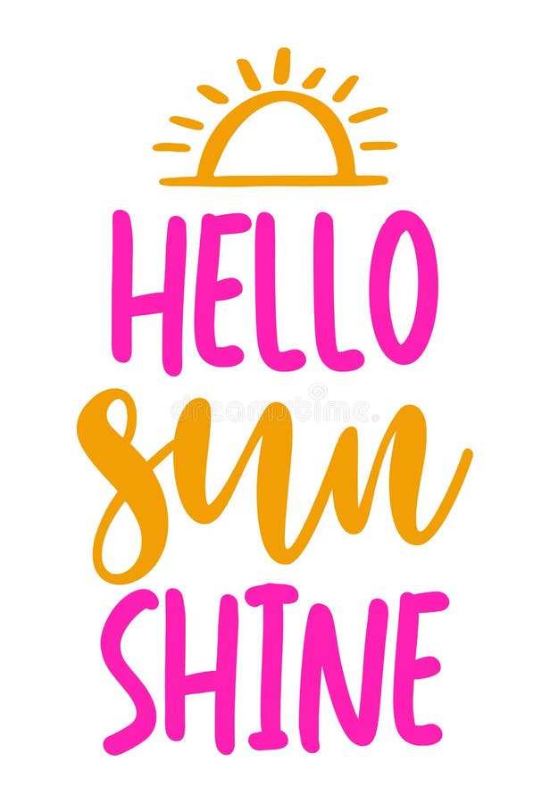 Hello Sunshine - Hand Drawn Summer Sunshine Illustration with Summer ...