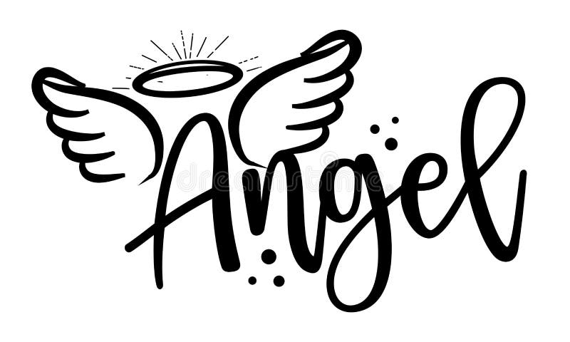 Angel - Hand Drawn Beautiful Memory Phrase. Modern Brush Calligraphy ...