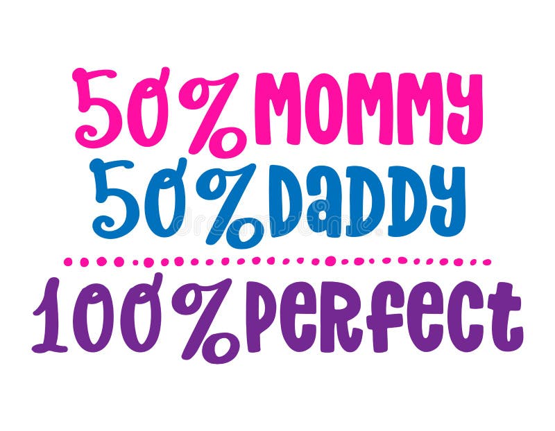 50 Mommy 50 Daddy 100 Perfect - Mommy To Be Illustration. Stock Vector ...