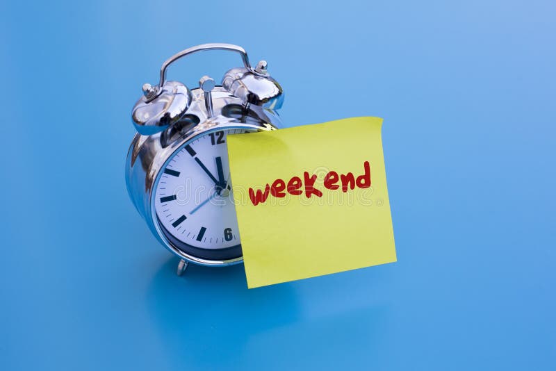 Alarm Clock with Note Weekend Stock Photo - Image of note, precise ...