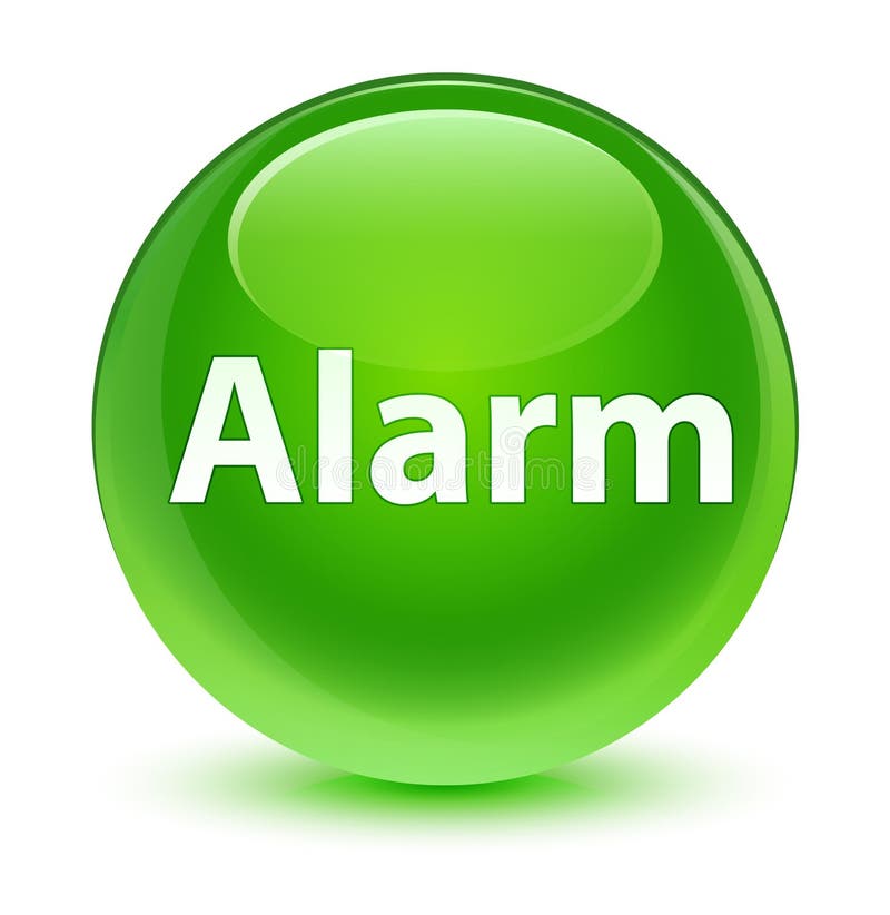 Alarm Glassy Green Round Button Stock Illustration - Illustration of ...