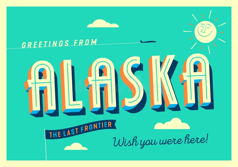 Greetings from Alaska, USA - Touristic Postcard. Stock Illustration ...