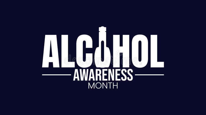 Alcohol Awareness Month, Educate, Prevent, and Support Recovery Stock ...
