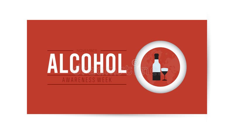 Alcohol Awareness Week is Observed Every Year on November. Medical ...