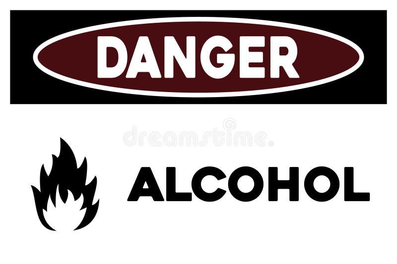 Alcohol Flammable Danger Warning Sign Stock Vector - Illustration of ...