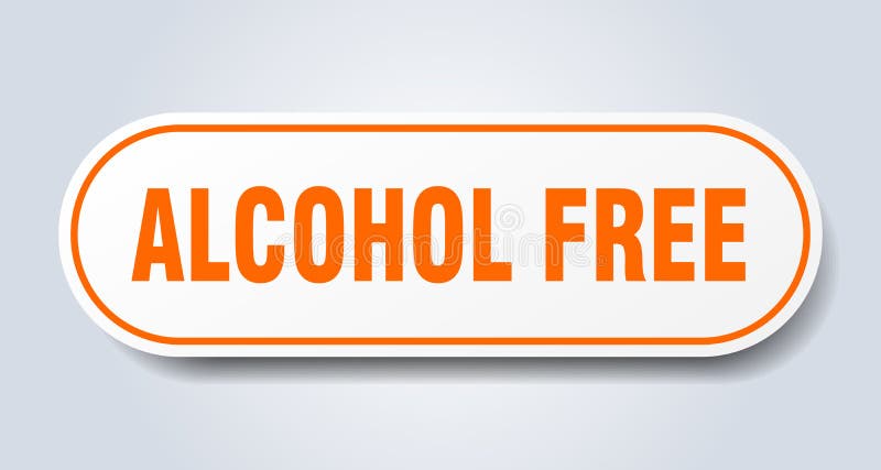 Alcohol Free Sign. Rounded Isolated Button. White Sticker Stock Vector ...