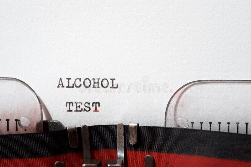 Alcohol test phrase stock photo. Image of alcoholism - 211550428
