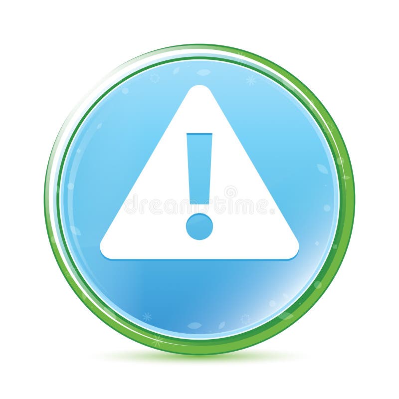 Alert Icon Natural Aqua Cyan Blue Round Button Stock Illustration ...