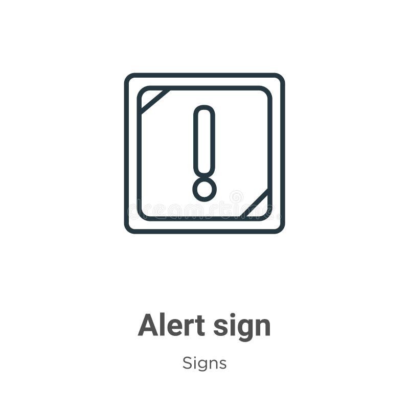 Alert Sign Outline Vector Icon. Thin Line Black Alert Sign Icon, Flat ...