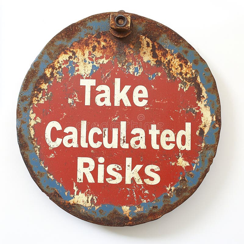 Alert Sign with "Take Calculated Risks" on Plain White Background Stock ...