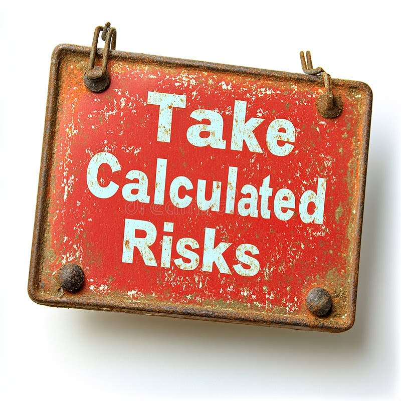 Alert Sign with "Take Calculated Risks" on Plain White Background Stock ...