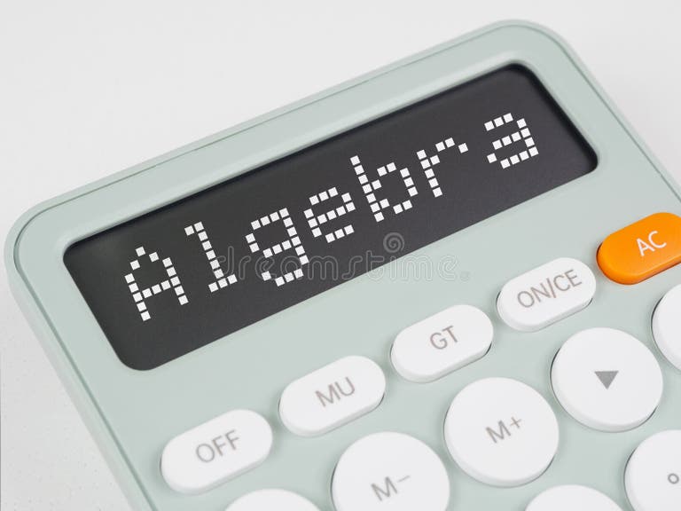 Algebra Title Term on Calculator Screen Stock Image - Image of ...