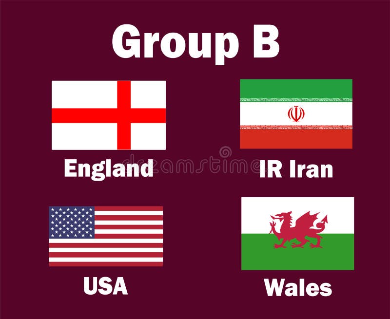 United States England Wales and Iran Emblem Flag Group B with Countries ...