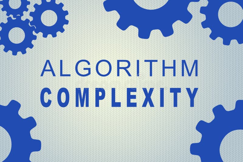 Algorithm Complexity Concept Stock Illustration - Illustration of ... Algorithm Complexity Concept Stock Illustration - Illustration of ...