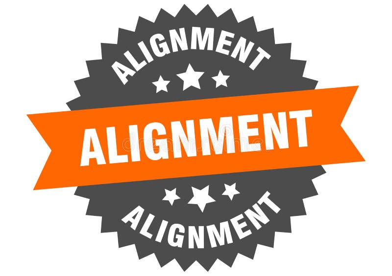 Alignment Sign. Alignment Circular Band Label. Alignment Sticker Stock ...