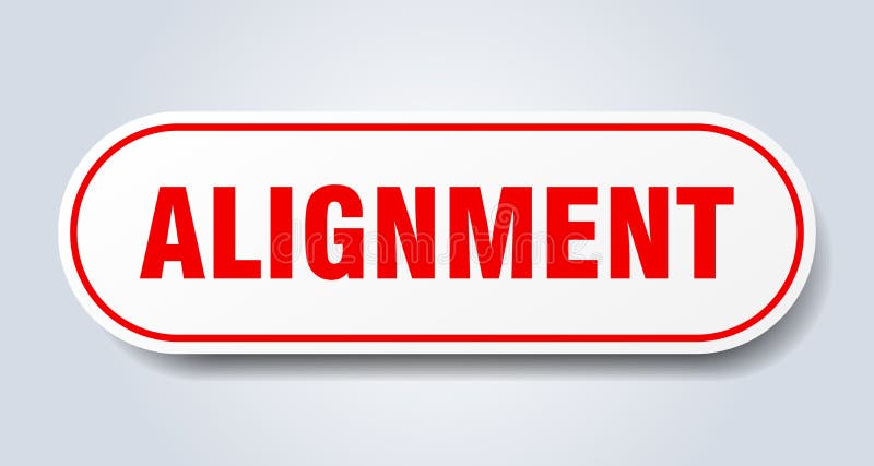 Alignment Sticker. Alignment Sign Set Stock Vector - Illustration of ...