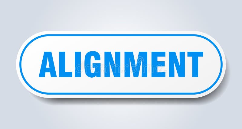 Alignment Sticker. Alignment Square Sign Stock Vector - Illustration of ...