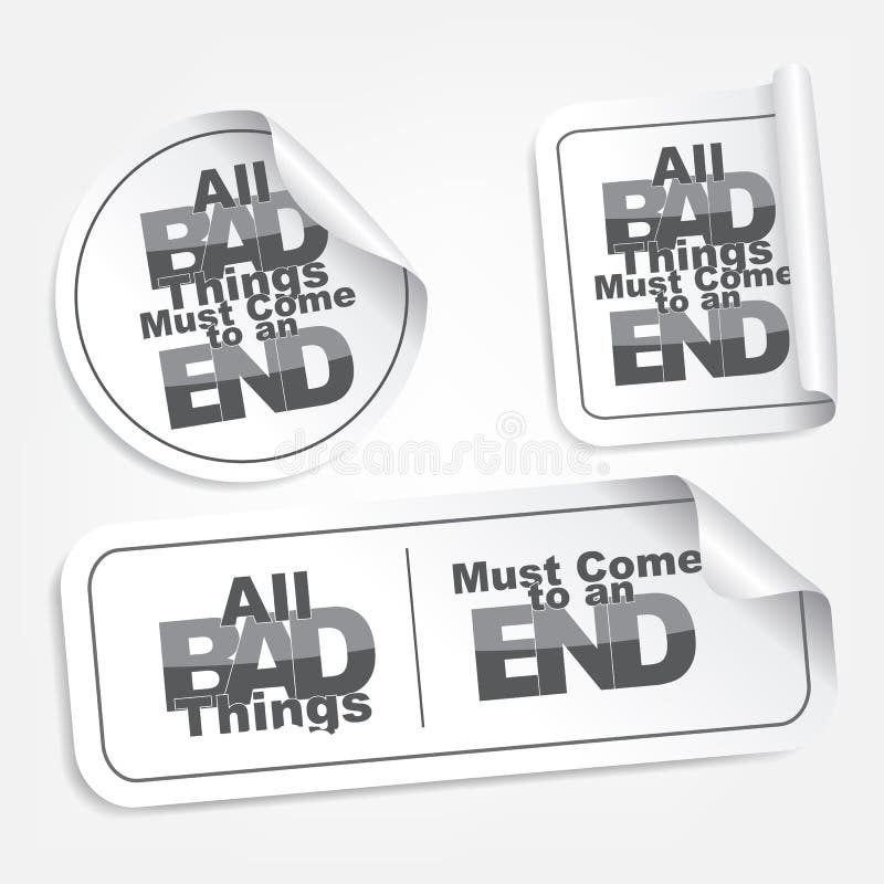 All Bad Things Must Come To an End Stock Vector - Illustration of ...