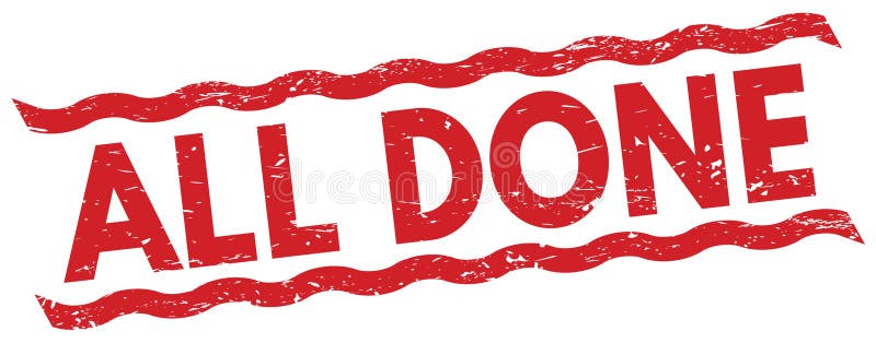 ALL DONE Text on Red Lines Stamp Sign Stock Illustration - Illustration ...