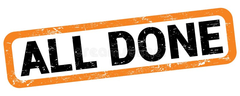 ALL DONE Text Written on Orange-black Rectangle Stamp Stock ...