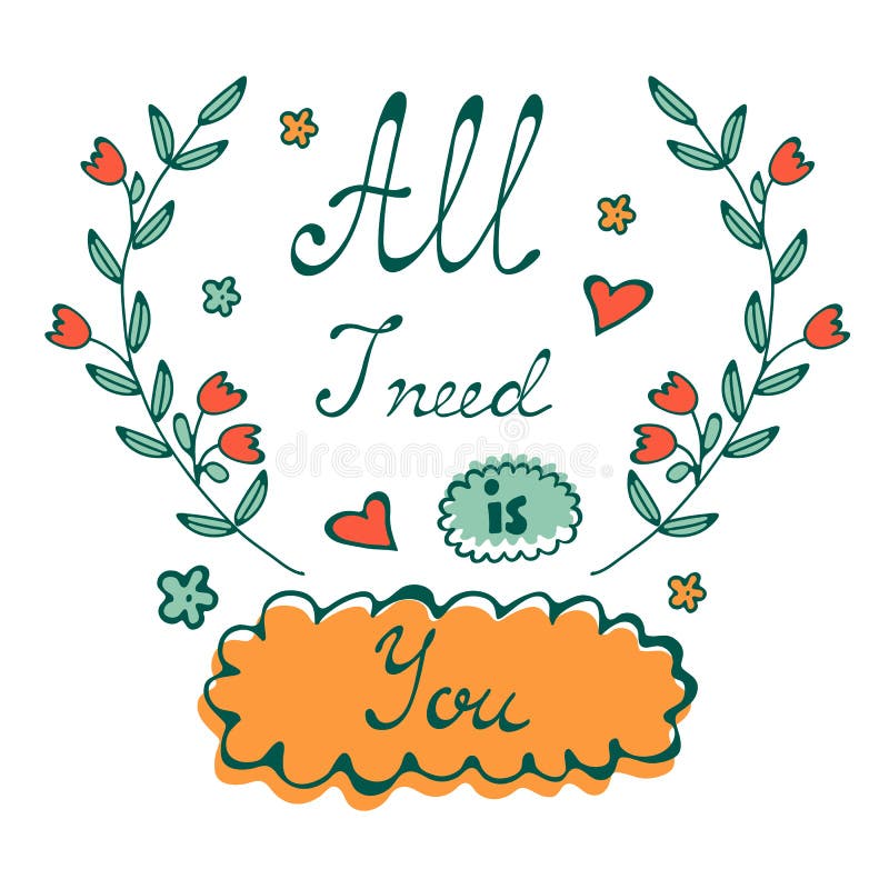 All You Need is Me Love Concept Stock Vector - Illustration of message ...