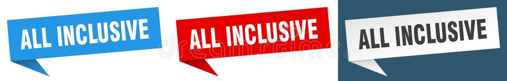 All Inclusive Banner. All Inclusive Speech Bubble Label Set Stock ...