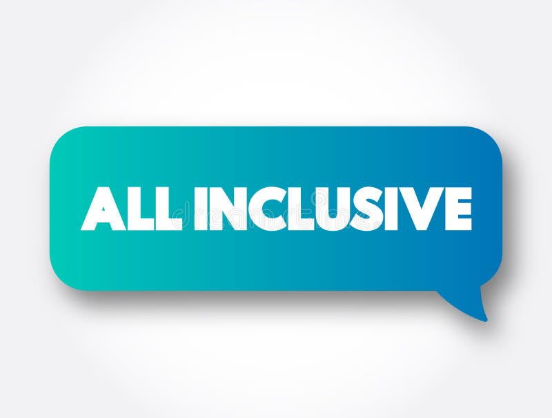 All Inclusive Text Stock Illustrations – 473 All Inclusive Text Stock ...