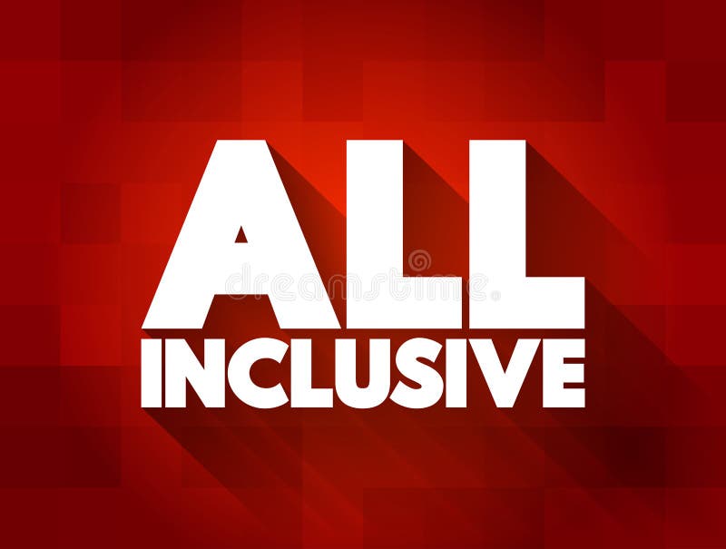 All Inclusive Text Stock Illustrations – 473 All Inclusive Text Stock ...