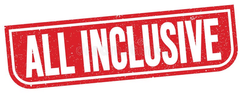 ALL INCLUSIVE Text Written on Red Stamp Sign Stock Illustration ...