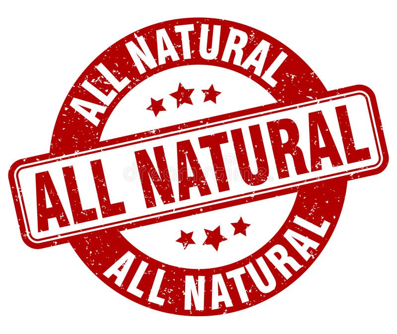 All Natural Stamp. All Natural Label. Round Grunge Sign Stock Vector ...