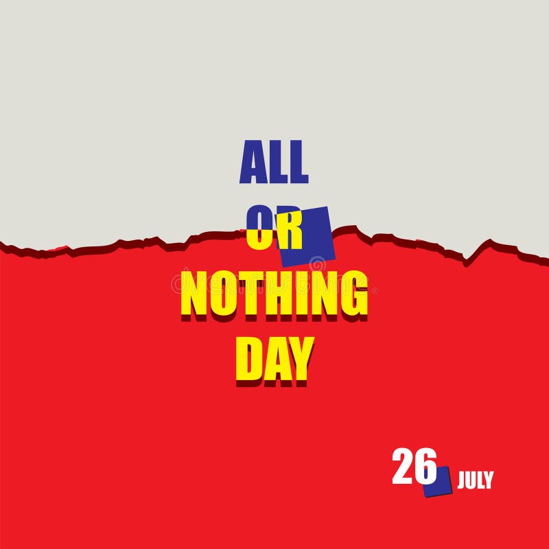 All or Nothing Day stock vector. Illustration of leisure - 225593253