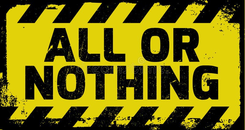 All or nothing sign stock vector. Illustration of look - 83095939