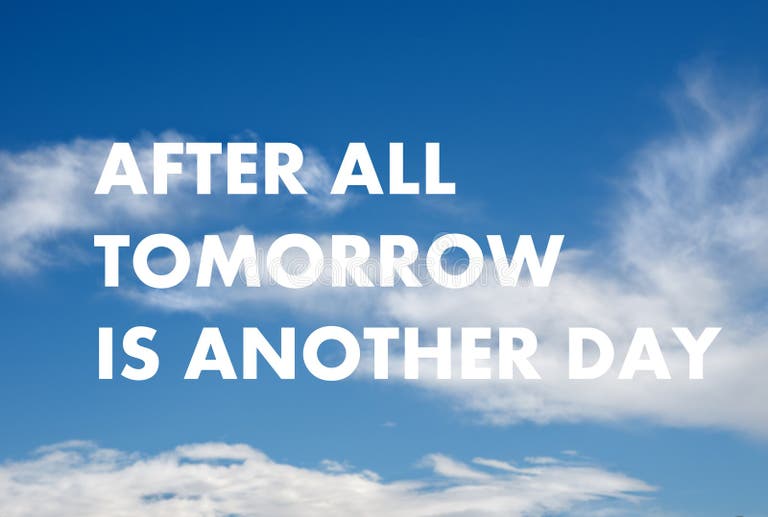 Tomorrow Another Day Stock Illustrations – 22 Tomorrow Another Day ...