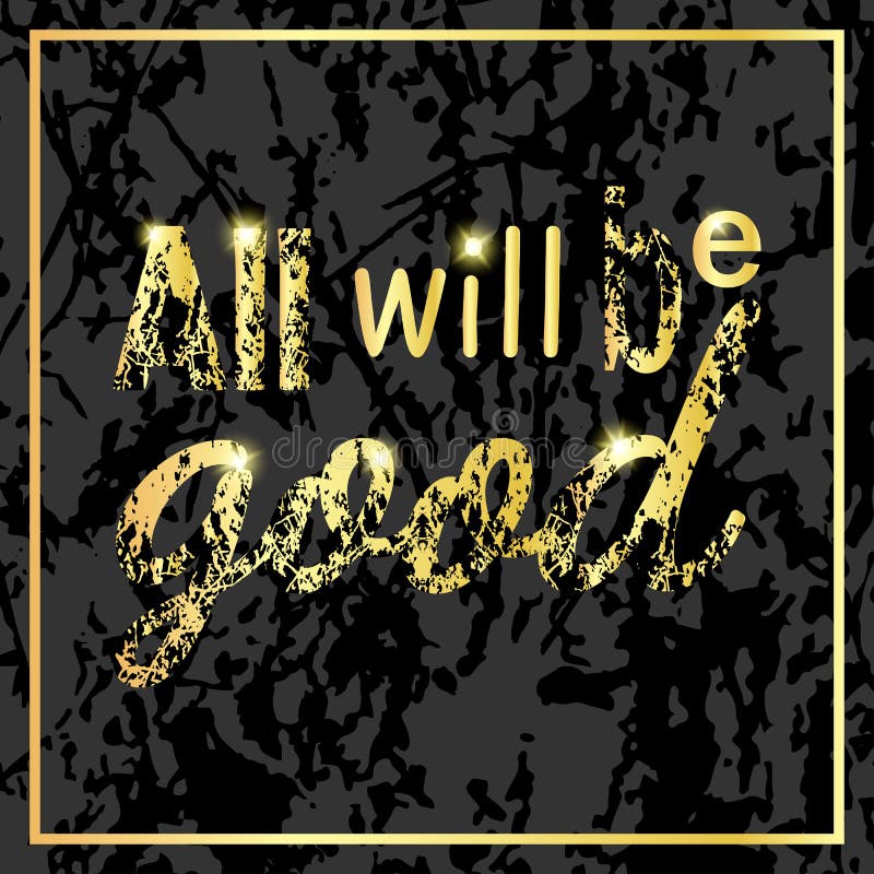 All Will Be Good. Eps10 Vector Stock Illustration Stock Vector ...