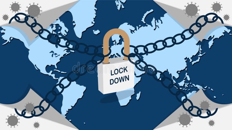 All the World Lock Down and Stay at Home. Lock Down and Physical ...